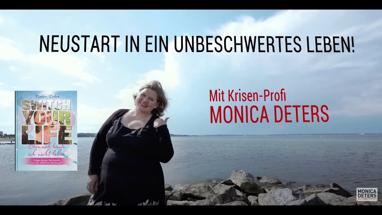 Monica Deters - Millionen Menschen haben unerfüllte Träume - YouTube