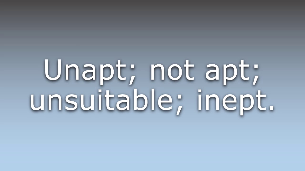 What does Inapt mean? - YouTube