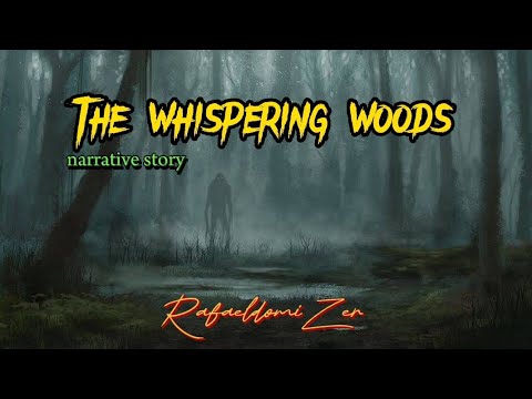 The whispering woods.. true story (horror narrative story) - YouTube