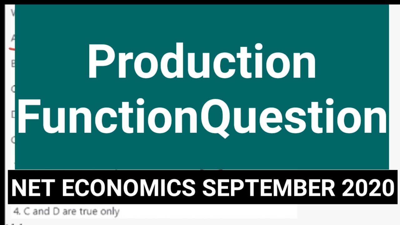 Production Function Question NET ECONOMICS SEPTEMBER 2020 - YouTube