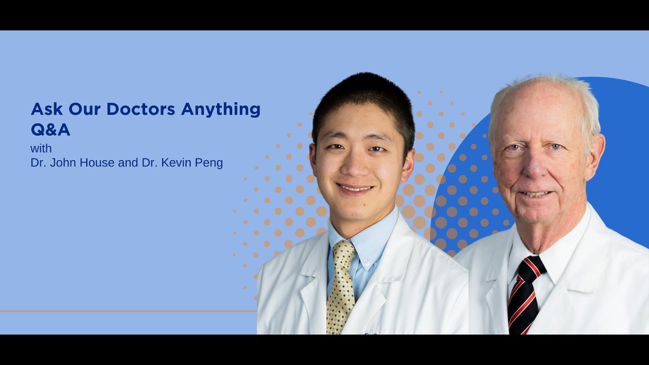 Live Q&A Featuring Dr. John House and Dr. Kevin Peng - YouTube