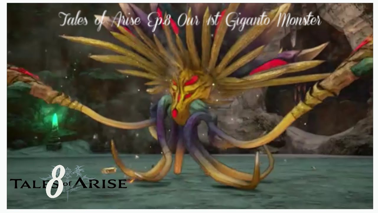 Tales of Arise Ep 8 Our 1st Giganto Monster - YouTube