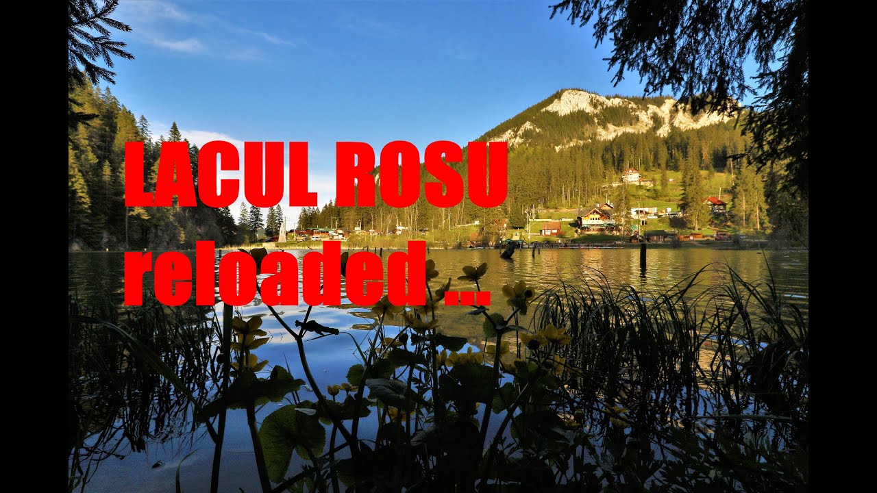 Lacul Rosu - traseu perimetral - YouTube