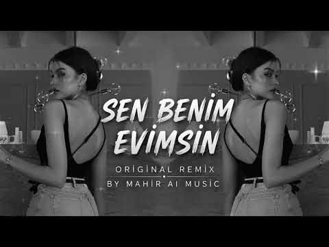 Sen Benim Evimsin — Original Remix | By Mahir AI Music 