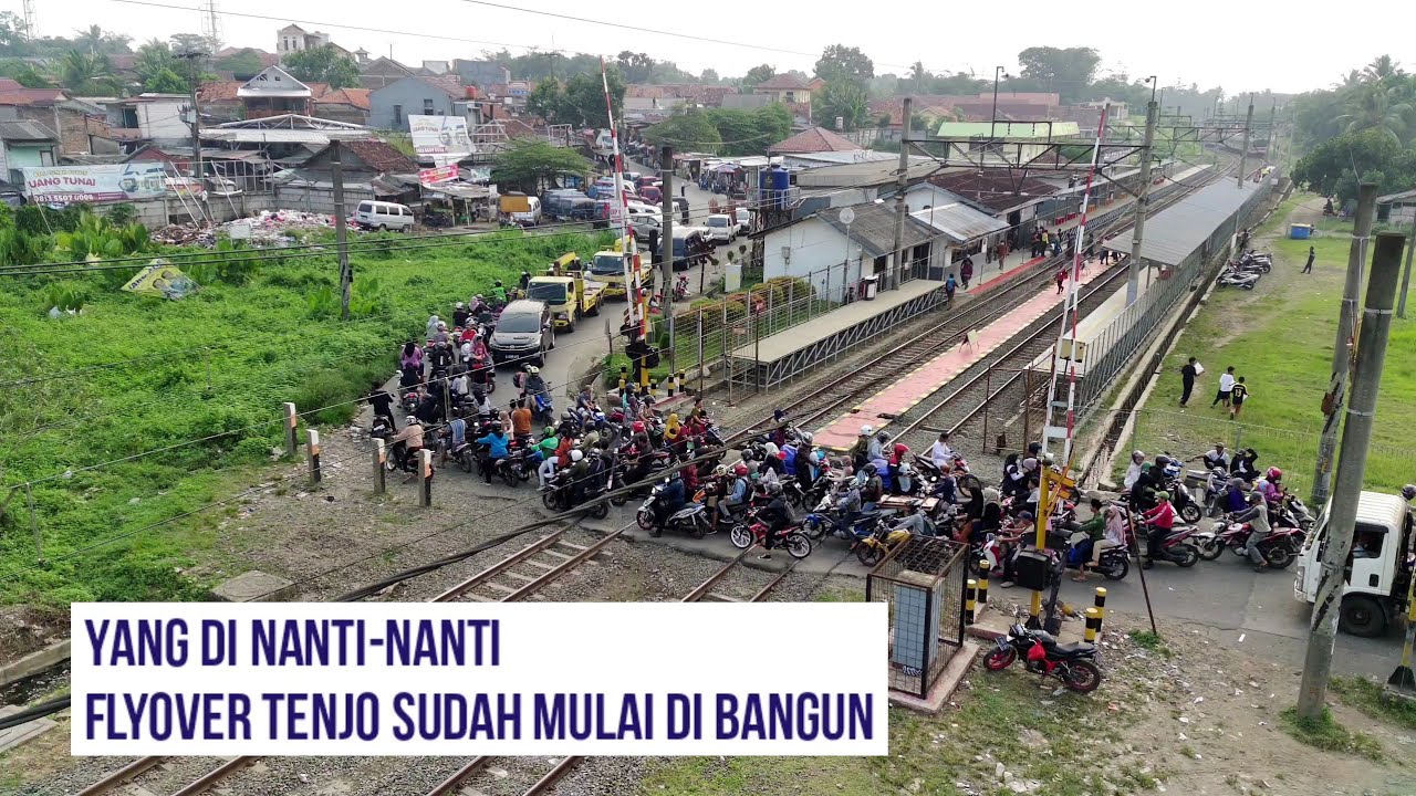 FLYOVER TENJO PROGRES TERBARU SUDAH MULAI DI BANGUN - YouTube