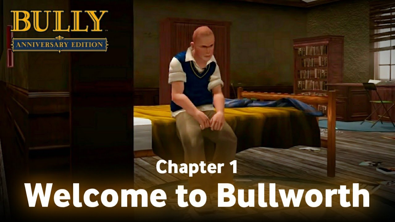 Welcome To Bullworth • Bully Anniversary Edition Android - YouTube
