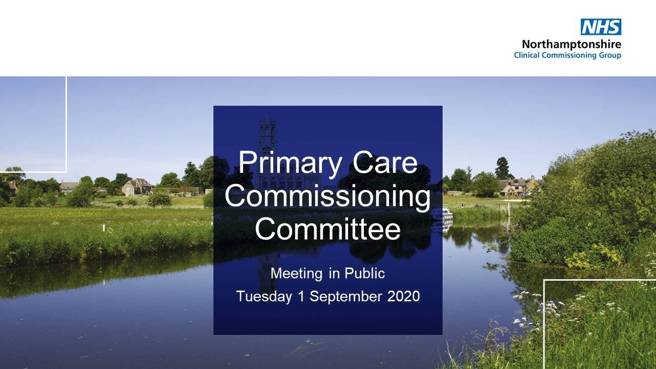 NHS Northamptonshire CCG - Primary Care Commissioning Committee in ...