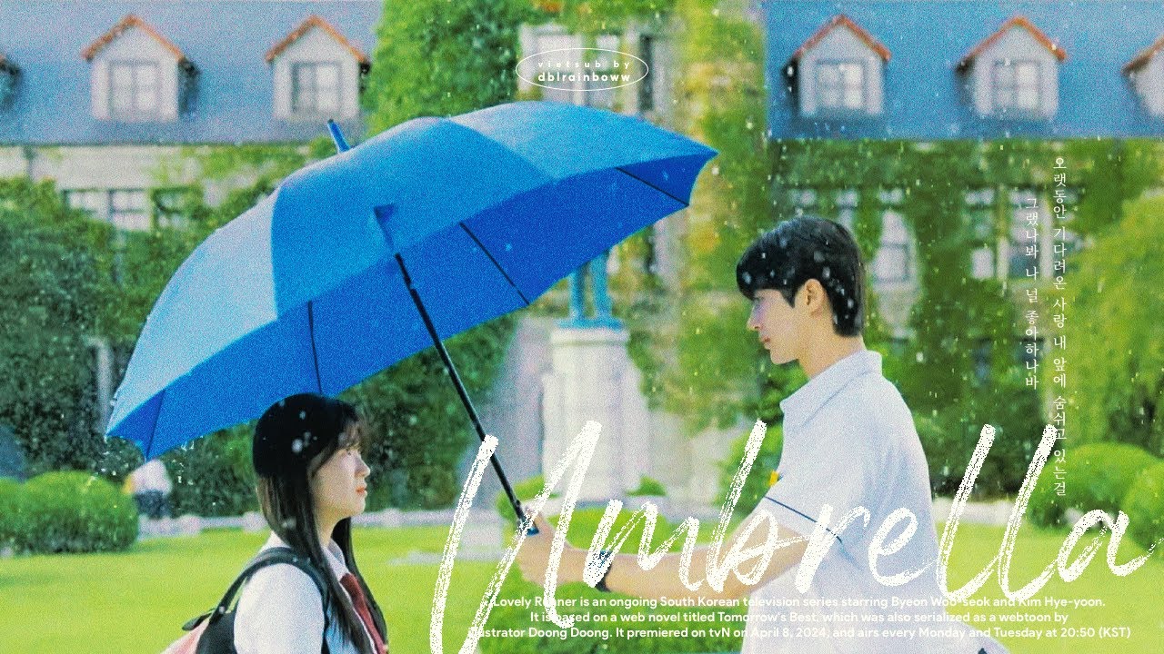 [Vietsub - 2 Ver] Umbrella - Epik High, Younha ‣ Lovely Runner BGM ...
