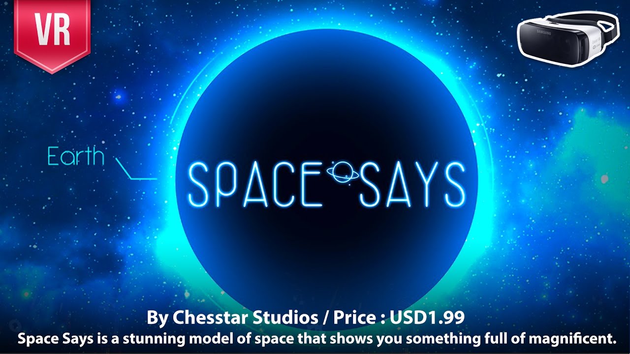 Space Says Gear VR - Experience the space in VR! ( 宇宙解码 ) - YouTube