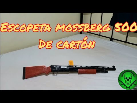 Mossberg 500 de cartón/escopeta de cartón/shotgun. - YouTube