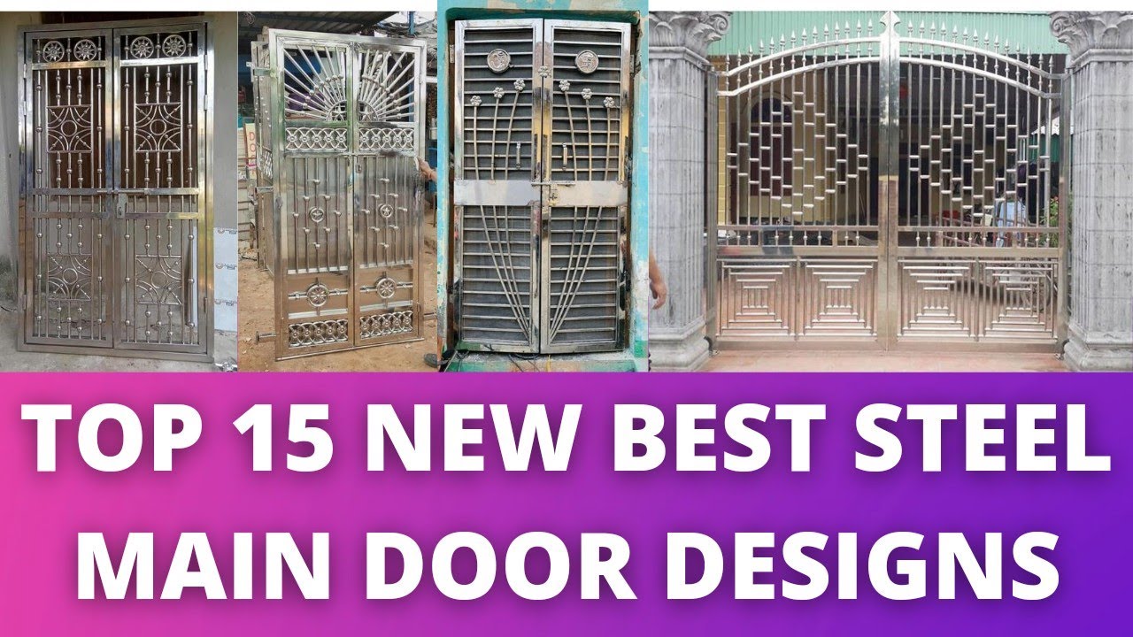 Top 15 New Best Steel Double Door Designs || Latest Steel Main Gate ...