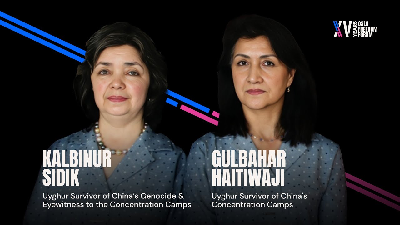 Kalbinur Sidik & Gulbahar Haitiwaji | Voices from China’s Concentration ...