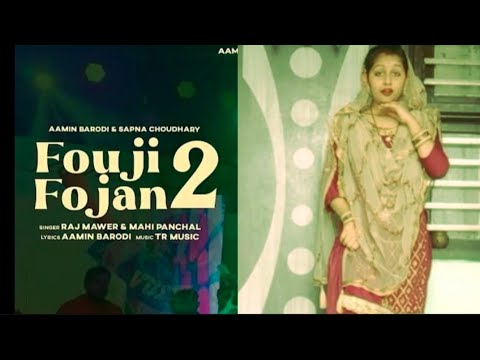 Fougi fogan2/ Sapna Choudhary Aamin Barodi Raj Mawer Mahi Panchal sahil ...