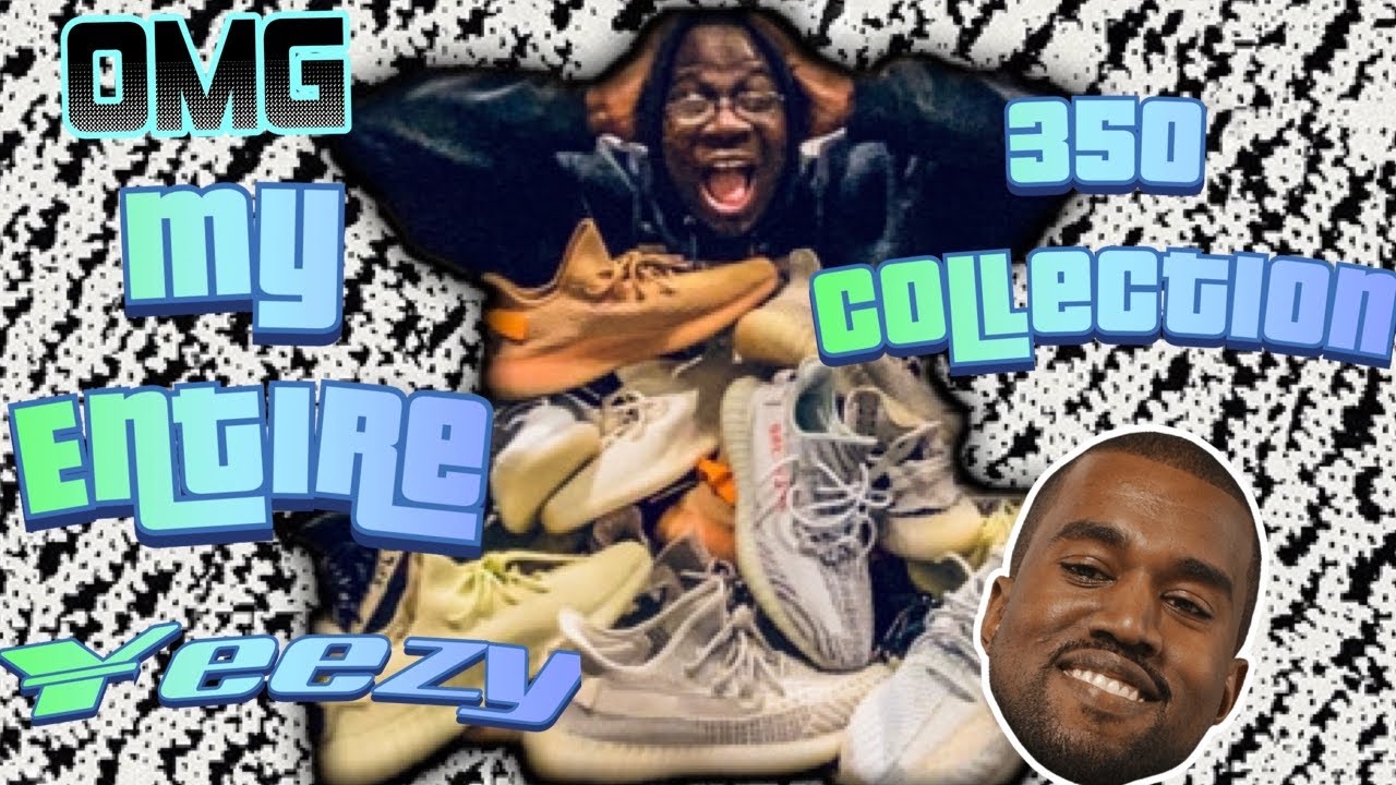 My Entire Yeezy Boost 350 Collection!!! - YouTube