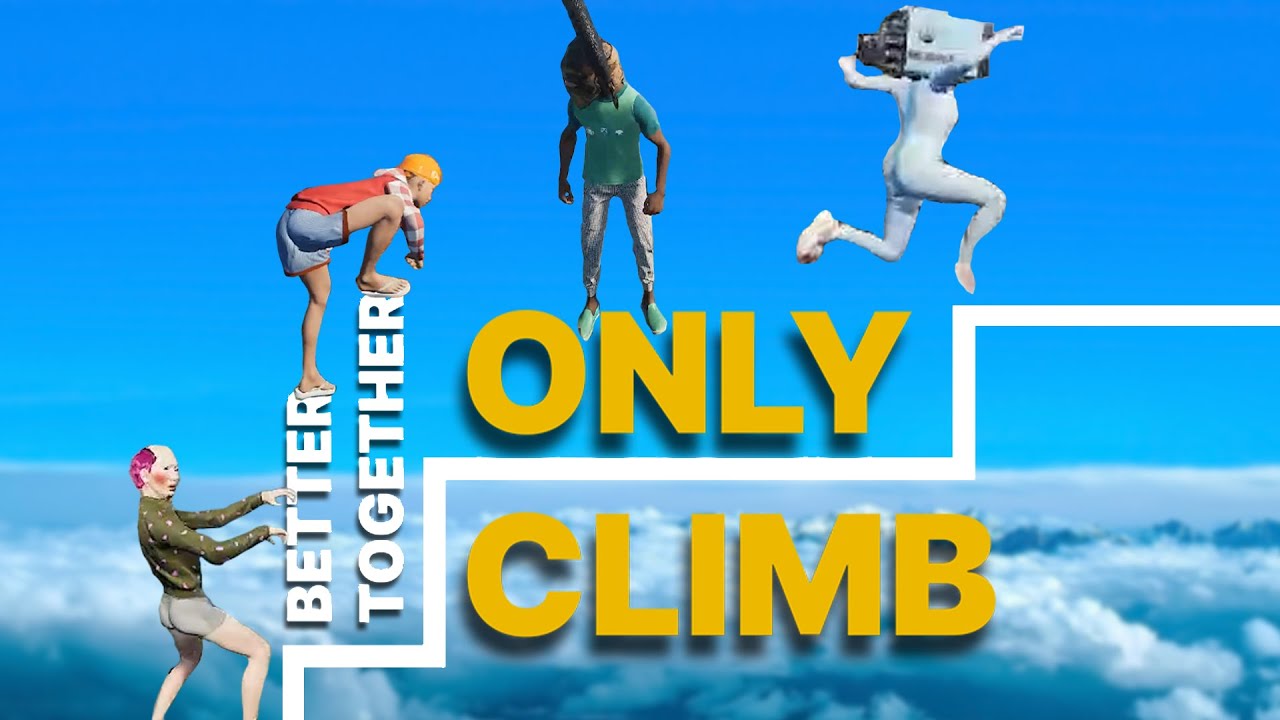 4人で協力しようって言ったじゃん！！！！！！！【Only Climb: Better Together】 - YouTube