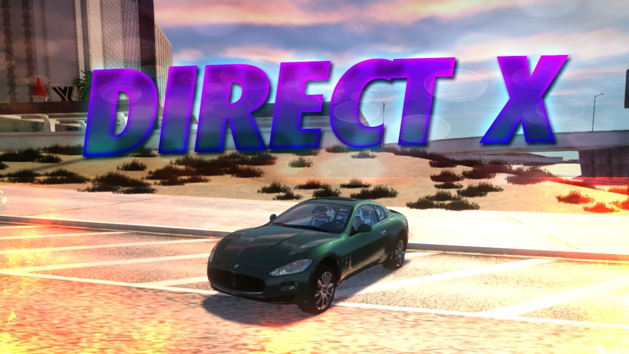 GTA SAN ANDREAS - DIRECT X 2.0 Review - YouTube