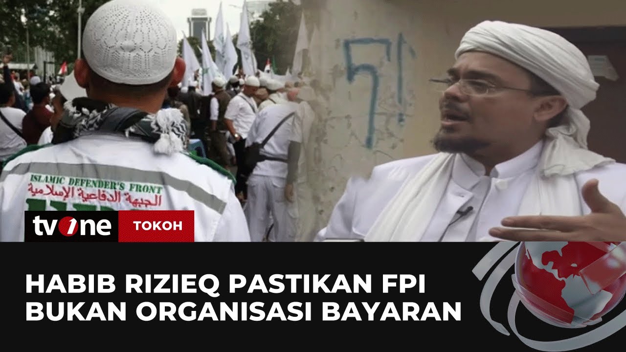 Habib Rizieq Tegaskan FPI Tidak Pernah Menjadi Organisasi Bayaran ...
