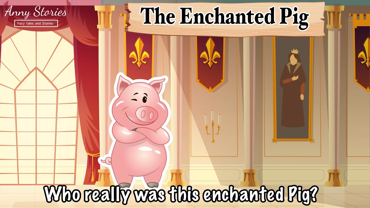 The Enchanted Pig (ENG SUB) - Fairy Tales & Bedtime Stories - YouTube
