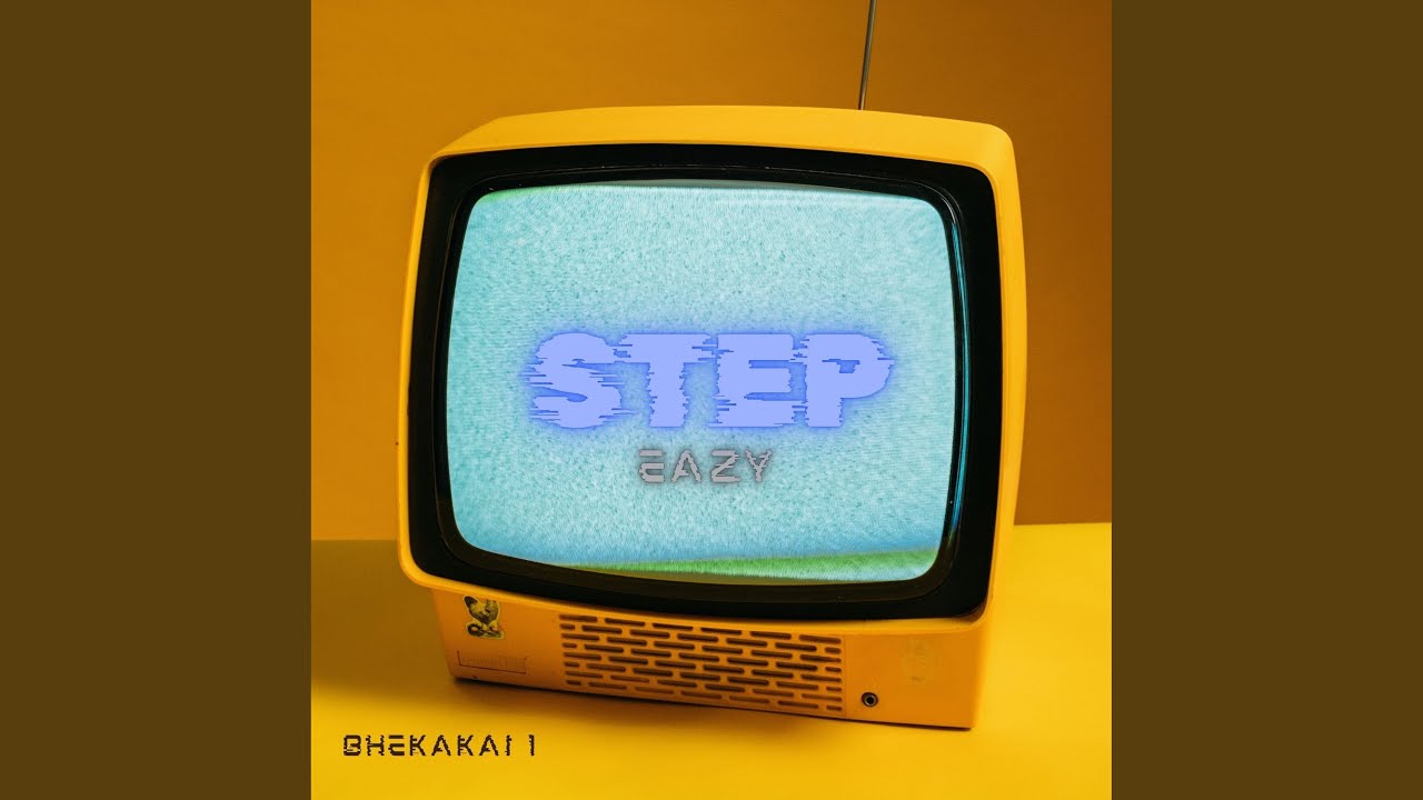 Step Eazy - YouTube