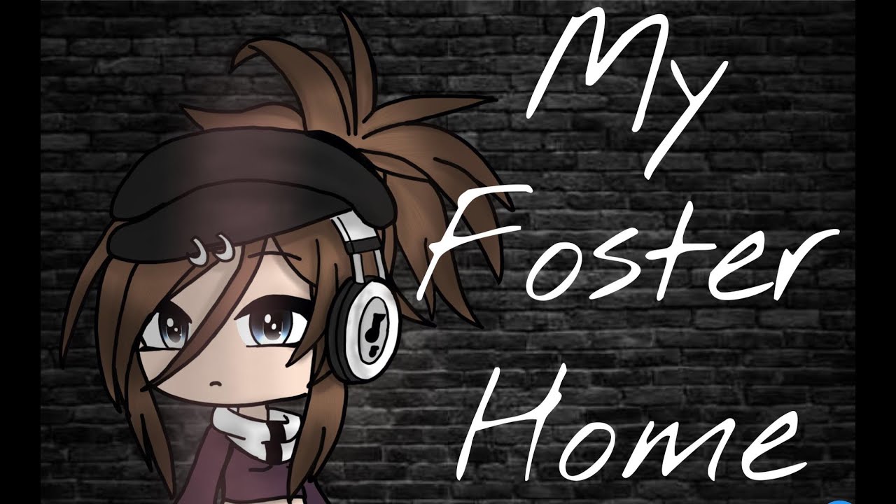 My Foster Home Ep.1 Season 1 - YouTube