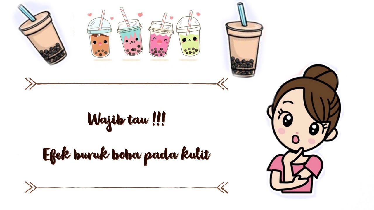 Efek buruk boba || boleh / tidak mengkonsumsi nya? || tips untuk ...