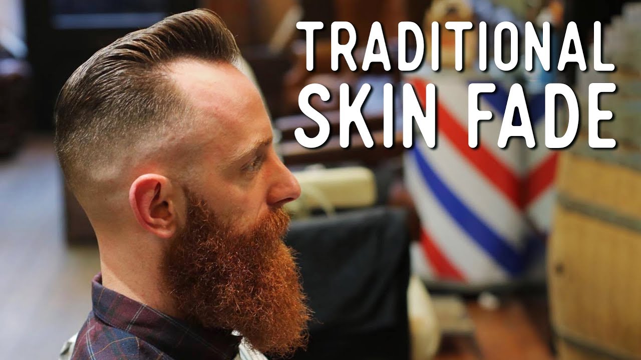 Haircut Tutorial - Traditional Skin Fade - YouTube