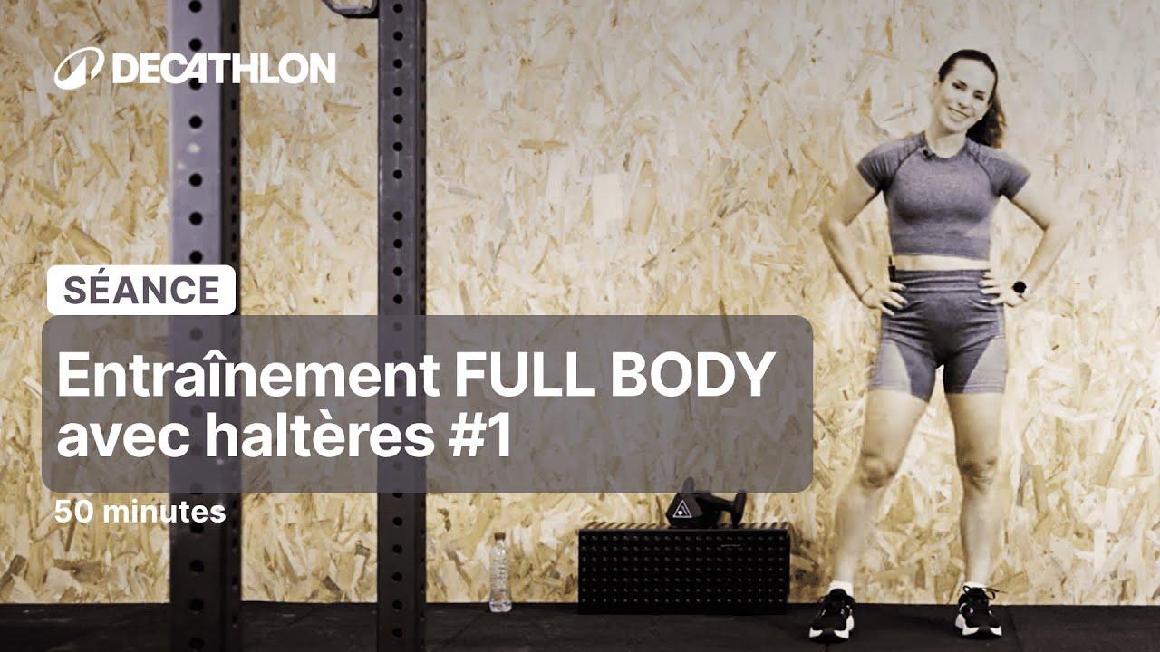 SEANCE - Entraînement full body avec haltères 50 Min à la maison ...