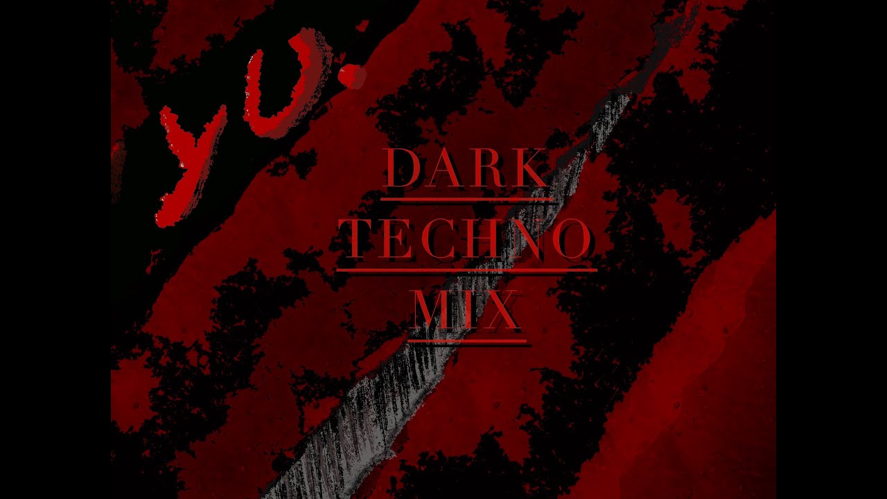 Underground Techno Mix - Yu - YouTube