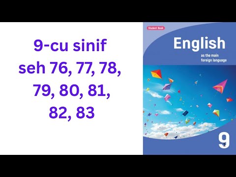 yeni 9 cu sinif ingilis dili sehife 76, 77, 78, 79, 80, 81, 82, 83
