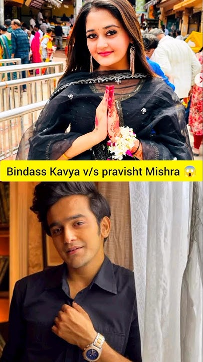 Bindass Kavya v/s pravisht Mishra 😱#bindasskavya#shorts@bindasskavya - YouTube