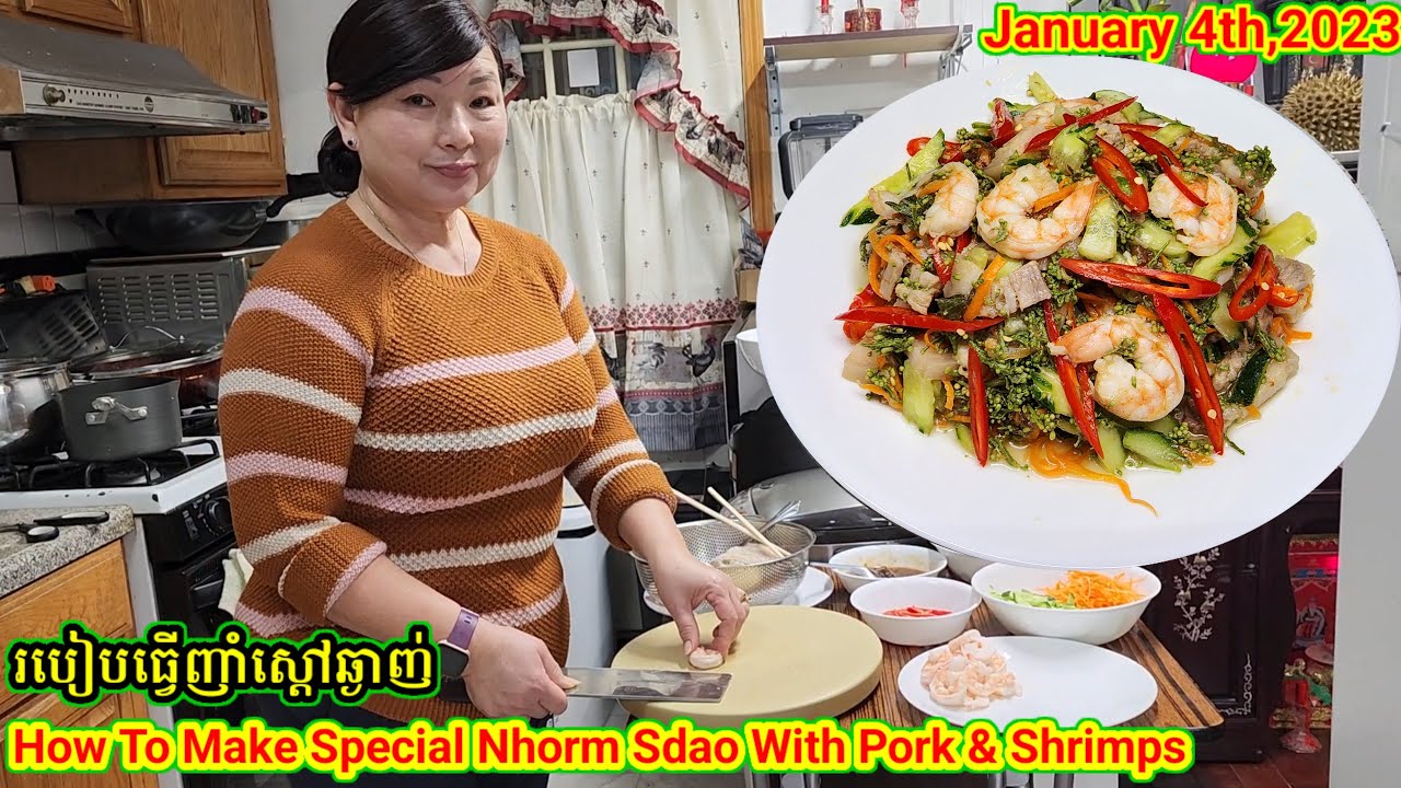 របៀបញាំស្តៅឆ្ងាញ់ ជាមួយសាច់ជ្រូកបីជាន់នឹងបង្គារ.How To Make Nhorm Sdao ...