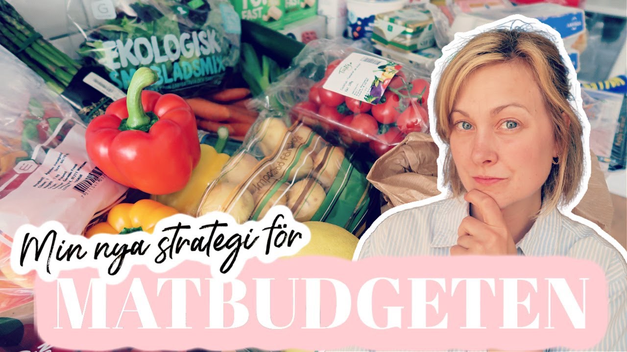 MIN NYA STRATEGI FÖR MIN MATBUDGET //+ MAT HAUL FRÅN WILLYS - SÅ ÄTER ...