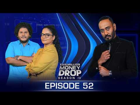 Dhanushka & Thilini | Five Million Money Drop S4 | Episode 52 | Sirasa TV