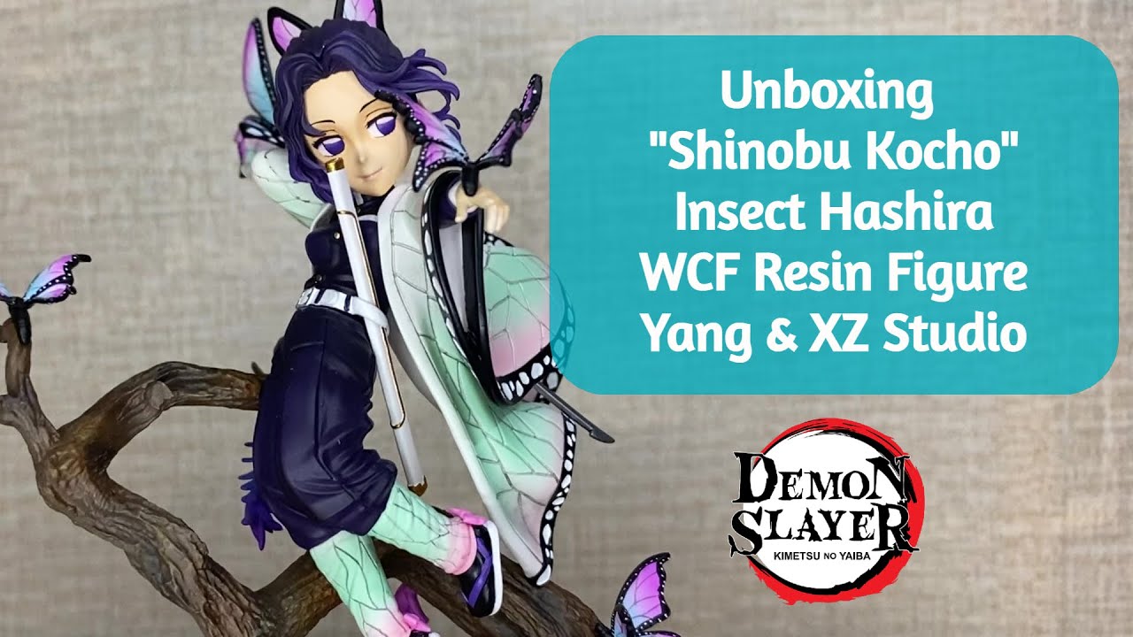 Unboxing Shinobu Kocho (Insect Hashira) - Yang &XZ Studio WCF Resin ...