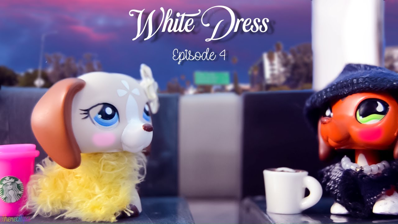 LPS: White Dress (Episode 4: May Stars Align) - YouTube