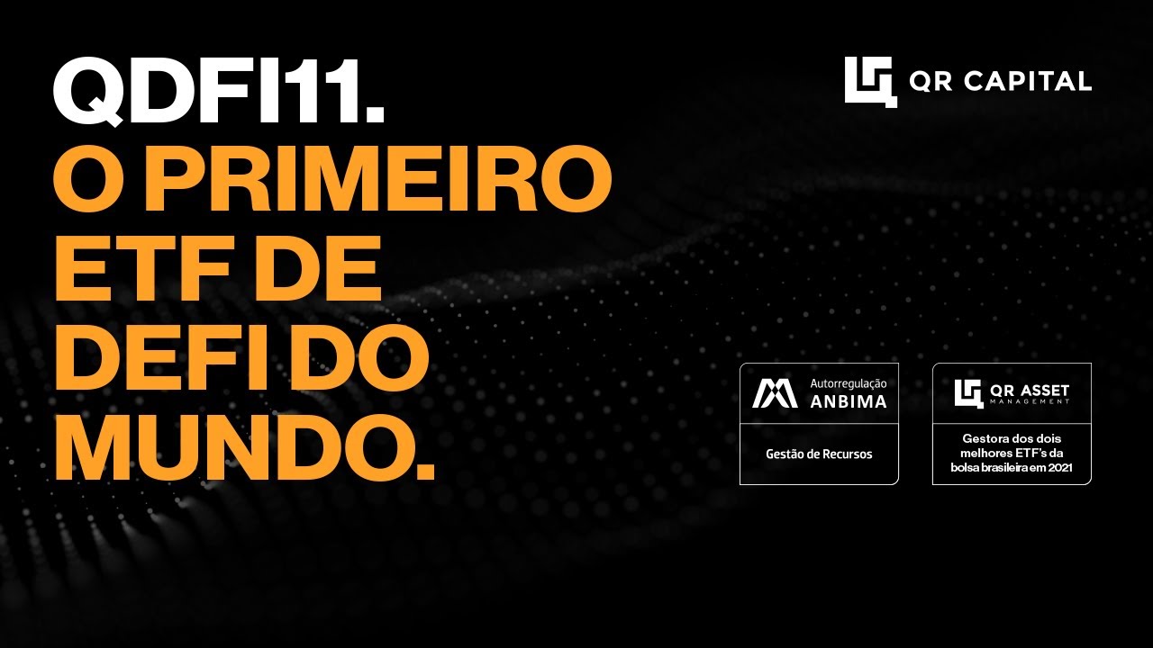 QDFI11: o 1º ETF de DeFi do mundo - YouTube