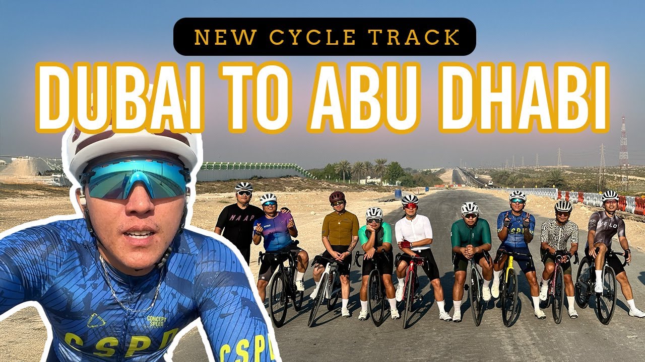 New Cycle Track from Dubai to Abu Dhabi (Filipino “Tagalog” Vlog) - YouTube