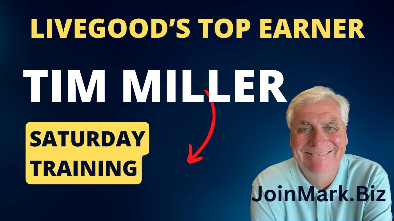 LiveGood's Top Earner Tim Miller Saturday's Training - YouTube