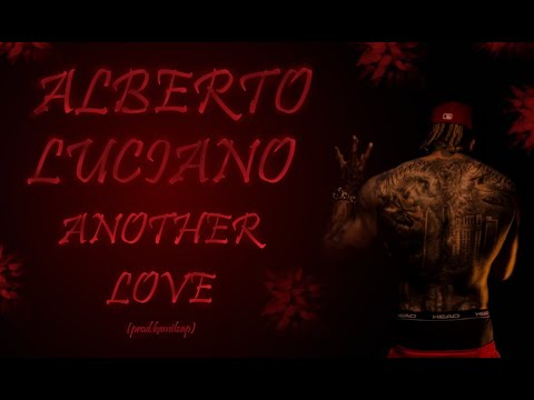 ALBERTO X LUCIANO - ANOTHER LOVE (prod.kamilzap) DRILL REMIX - YouTube