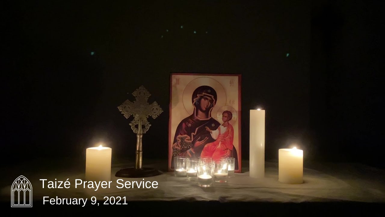 Taizé Prayer Service | February 9, 2021 - YouTube