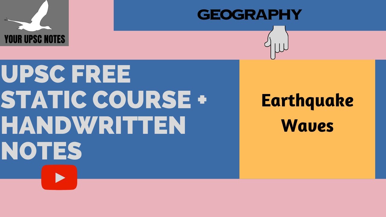 Waves of Earthquake| Geography | Free Static UPSC Course | How to make ...
