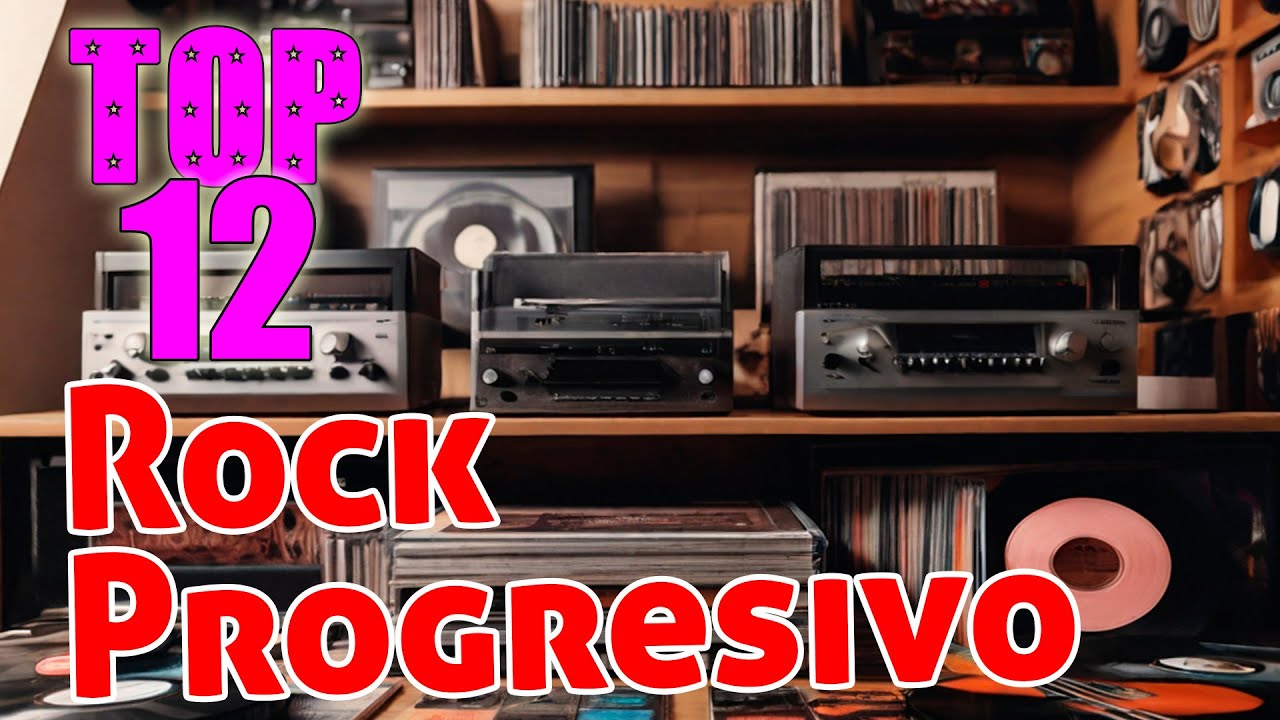 Los mejores 12 discos de ROCK PROGRESIVO - YouTube
