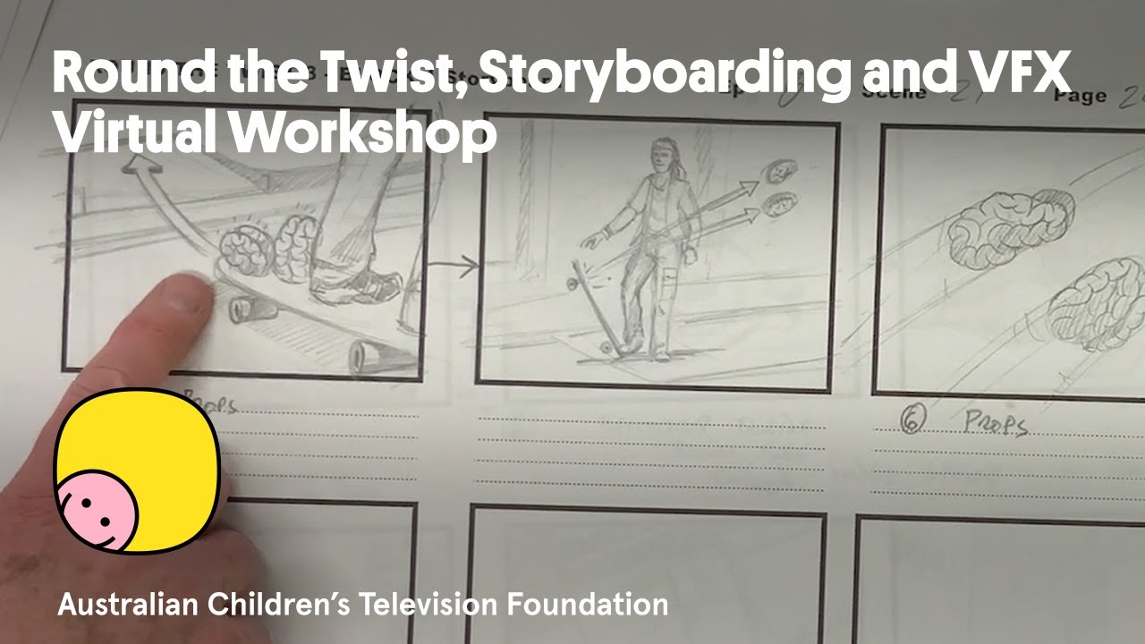 Round the Twist, Storyboarding and VFX Virtual Workshop - YouTube