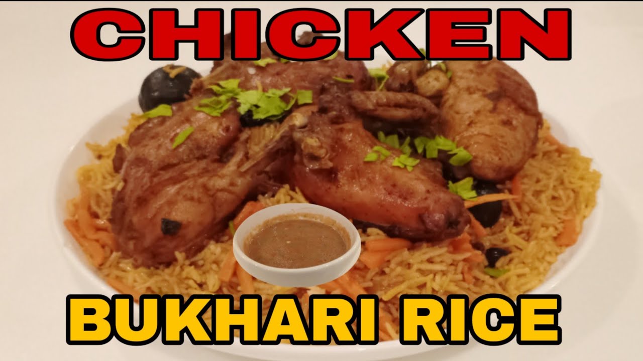 CHICKEN BUKHARI RICE | ARABIAN DISH | ARABIC BUKHARI RICE - YouTube