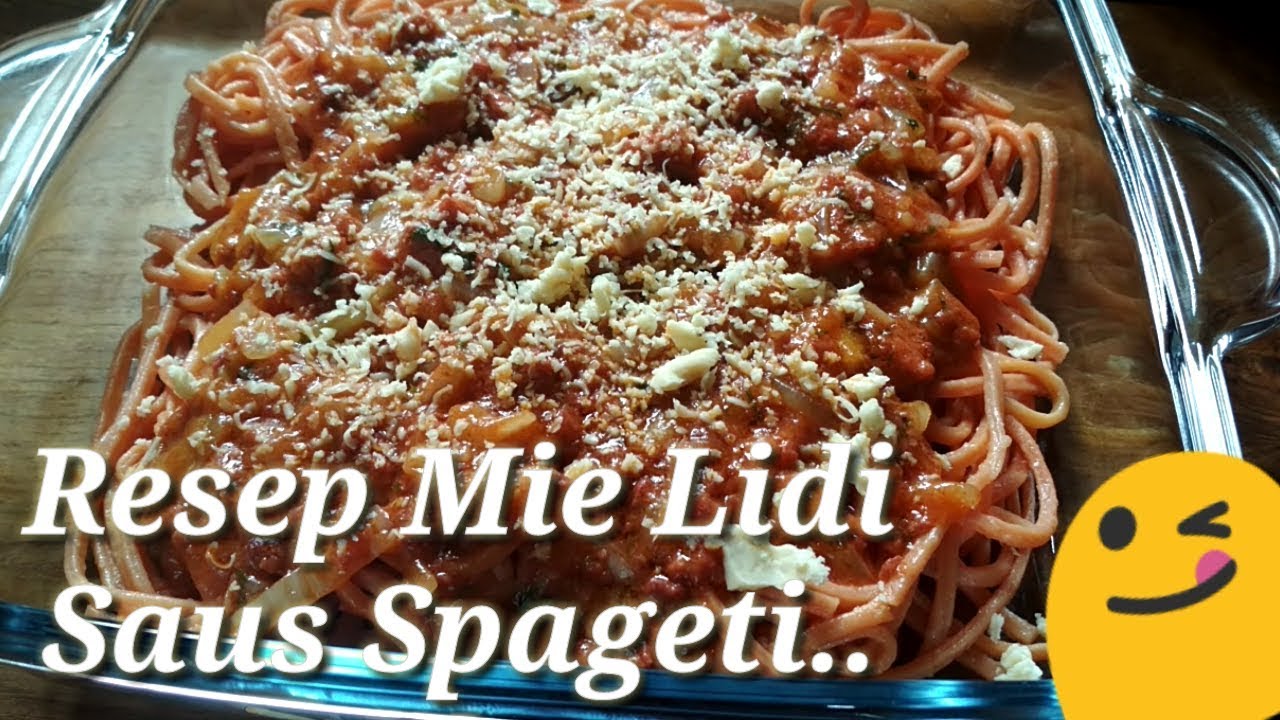 Mie Lidi saos Spaghetti ala rumahan - YouTube