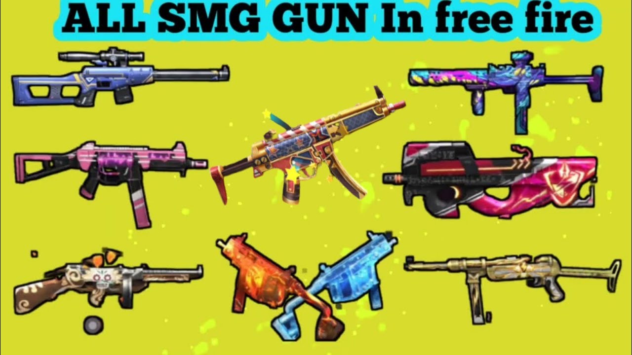 ALL SMG GUNS IN GARENA FREE FIRE | Best gun in free fire | High damage ...