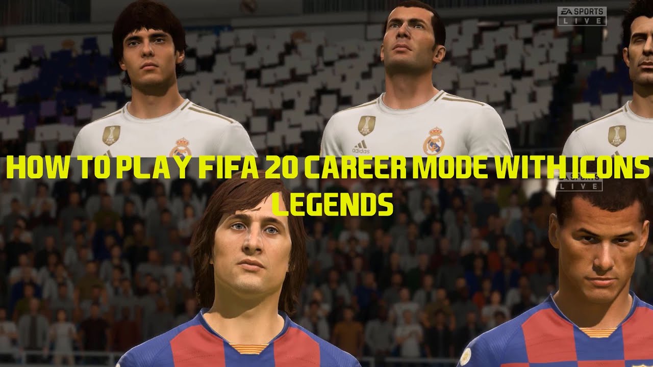FIFA 20 CAREER MODE WITH ICONS LEGENDS - YouTube