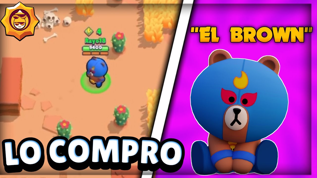 ME COMPRO LA *MEJOR SKIN DEL PRIMO* "EL BROWN"|Brawl Stars - YouTube