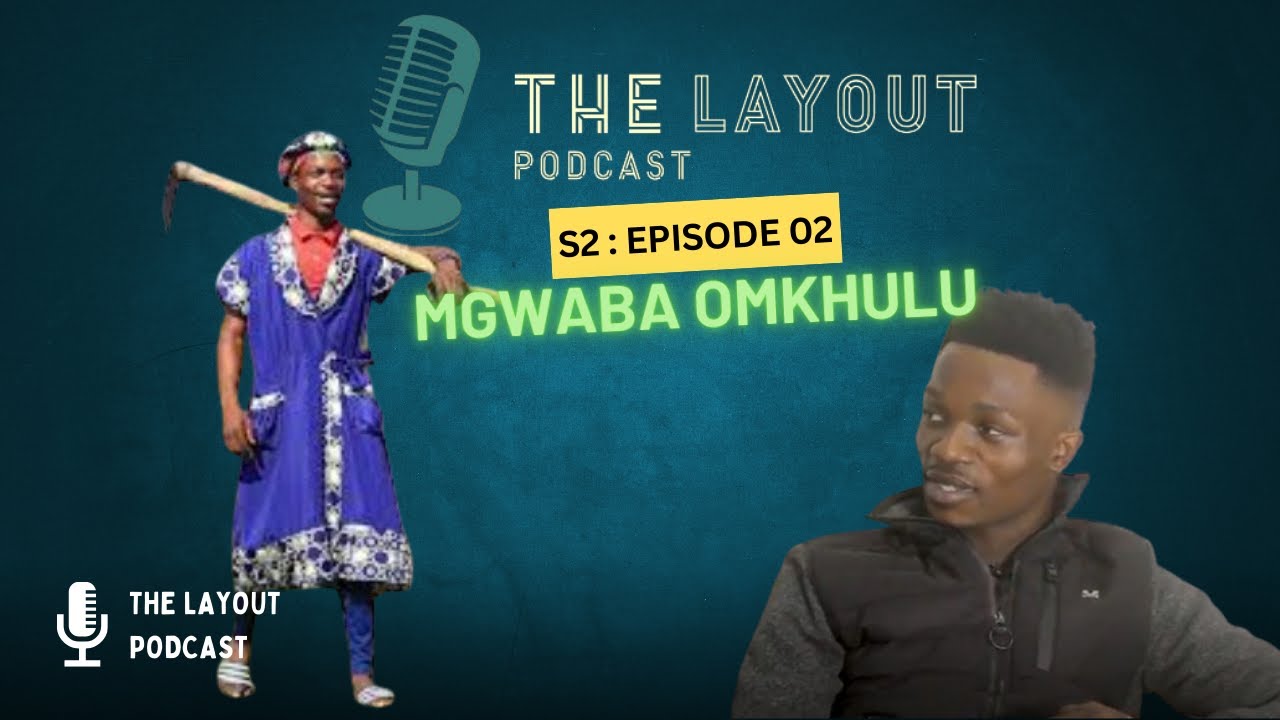 S2 EP 02 - Mgwaba Omkhulu on Childhood | Family | School | TikTok ...