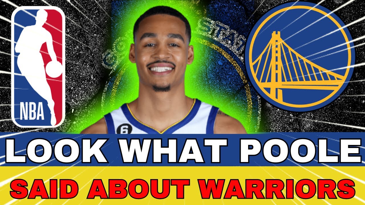 🏀🔥 Latest from GSW! Jordan Poole's Golden State Warriors Revelations ...